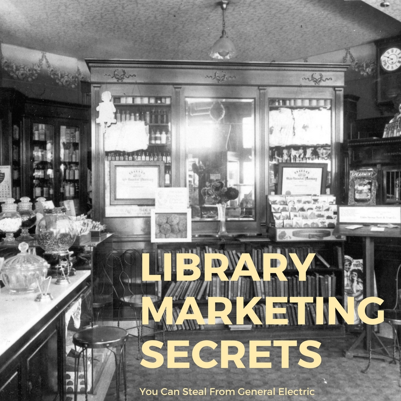 Library Marketing Secrets You Can Steal From General Electric – Super ...