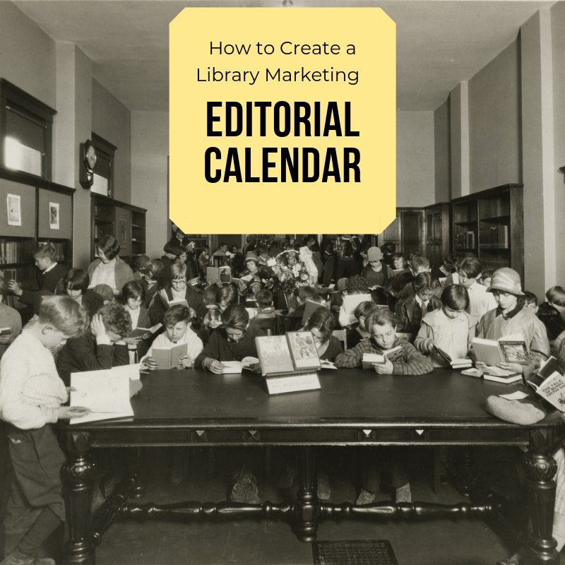 Part One of the Library Marketer’s Definitive Guide to Creating an ...