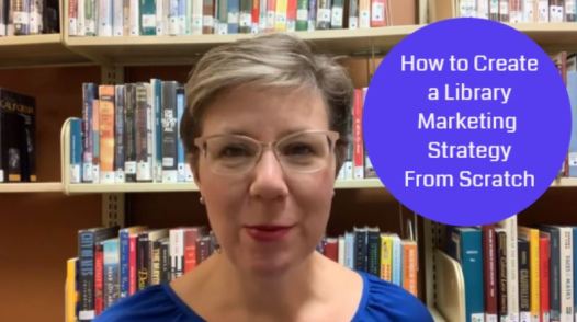 How to Create a Library Marketing Strategy from Scratch! The Library ...
