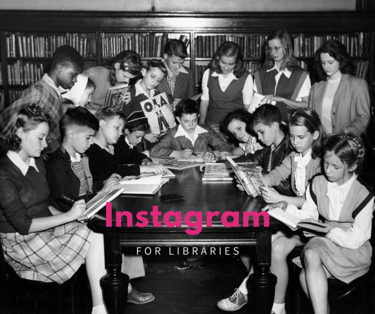 The 2026 Guide to Instagram for Libraries: New, Creative Ways to Grow ...