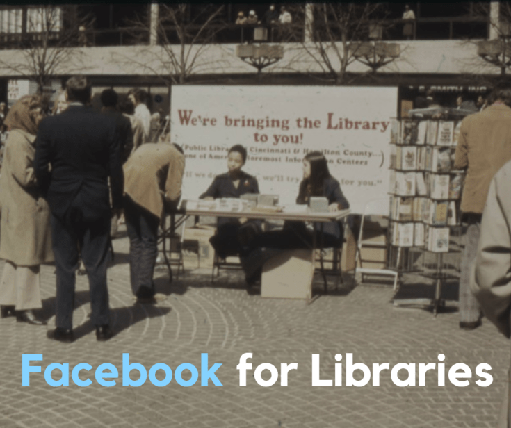 The 2025 Guide to Facebook for Libraries: Latest Tips To Get More ...