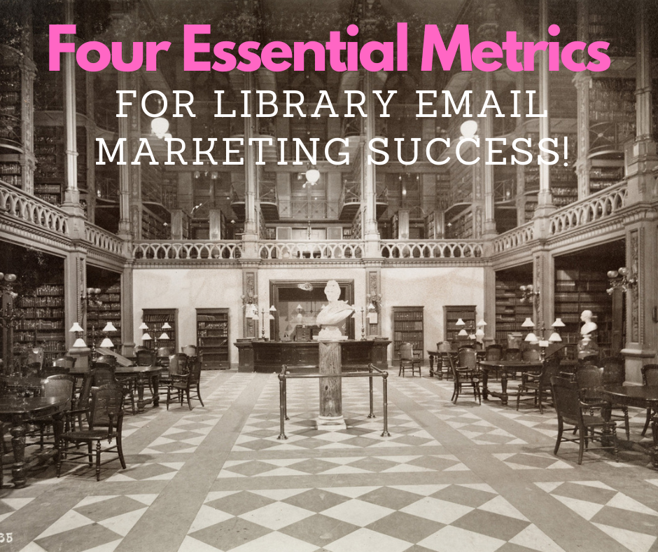 Looking for Guaranteed Email Marketing Success at Your Library? Here ...