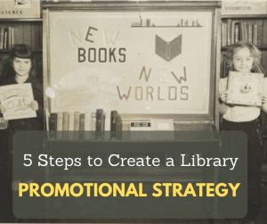 Super Library Marketing: Practical Tips and Ideas for Library Promotion