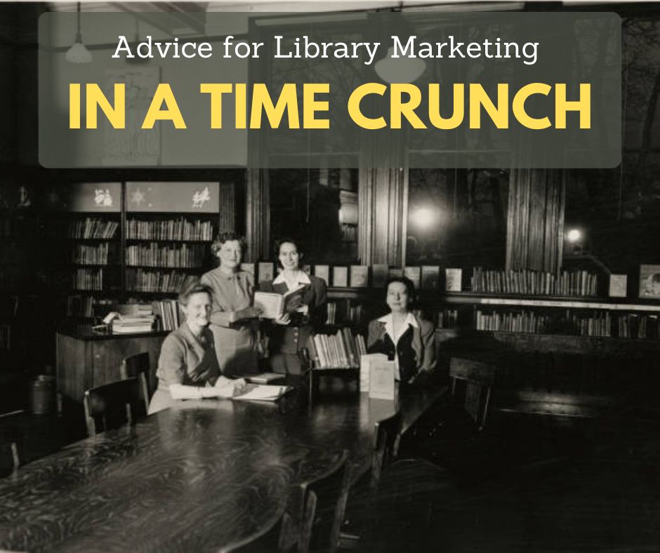 Market, Message, and Medium: A Library Marketer Shares How She Tackles ...
