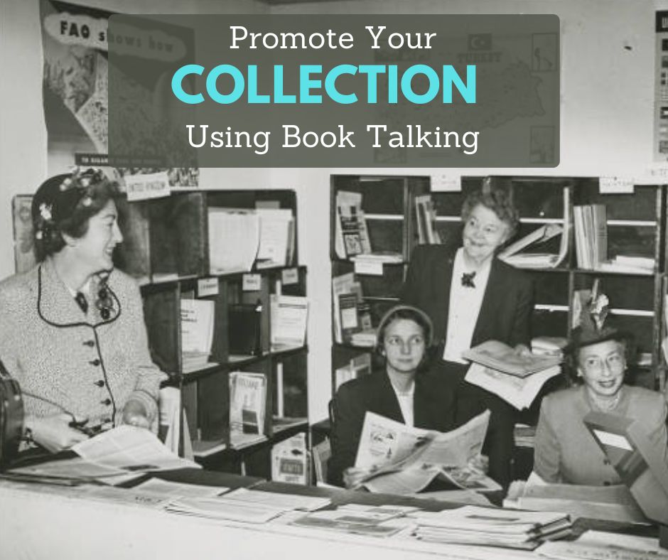 Book Talking To Promote Your Collection: Five Shrewd Ways To Entice ...