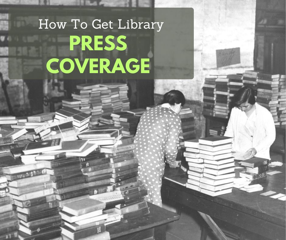 Library Marketer Shares Brilliant 4-Step Plan for Getting Press ...
