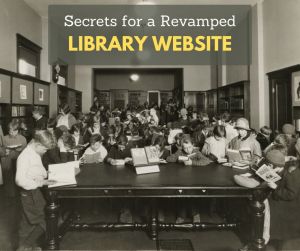 How One Library Marketer Transformed a Library Website: See the ...