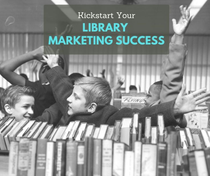Super Library Marketing: Practical Tips and Ideas for Library Promotion