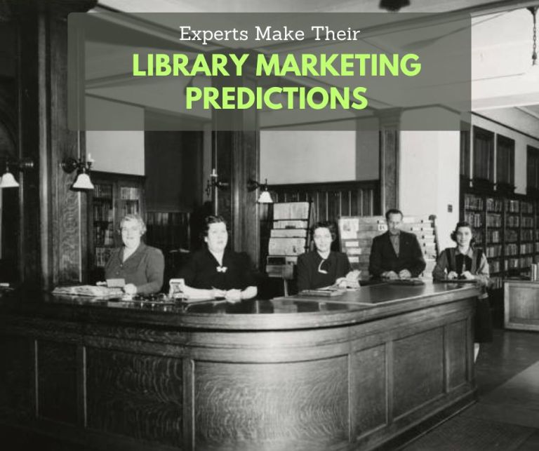 2026 Library Marketing Predictions: What Will Matter Most This Year ...
